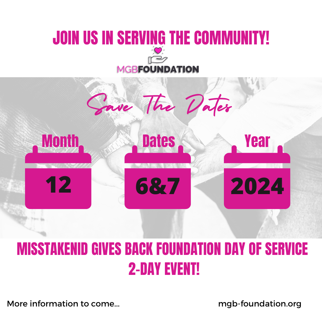 Join Us: Save the Date for December 6th & 7th, 2024! Misstakenid Gives ...
